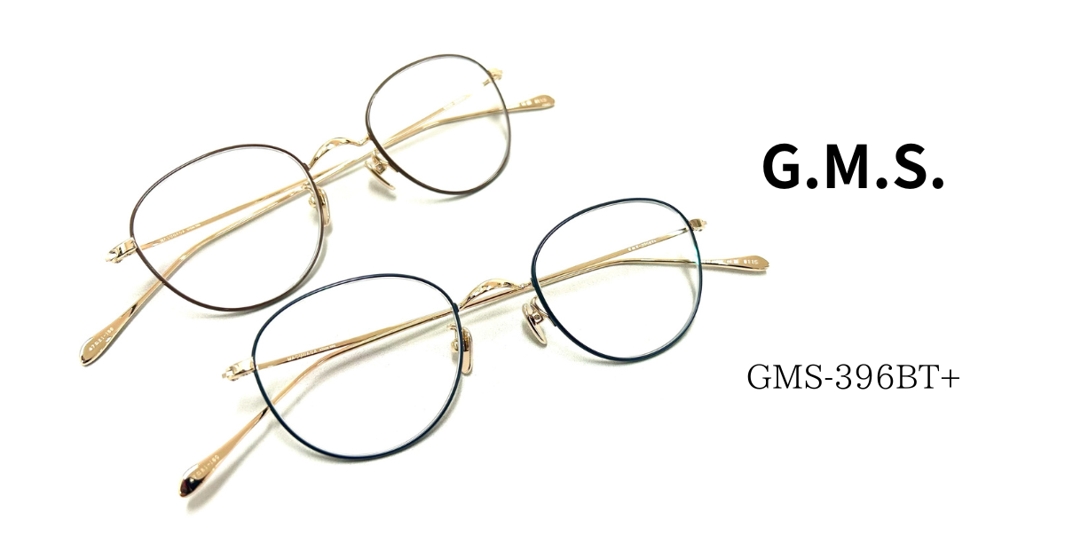G.M.S.・新作『GMS-396BT+』入荷 | メガネの宮川