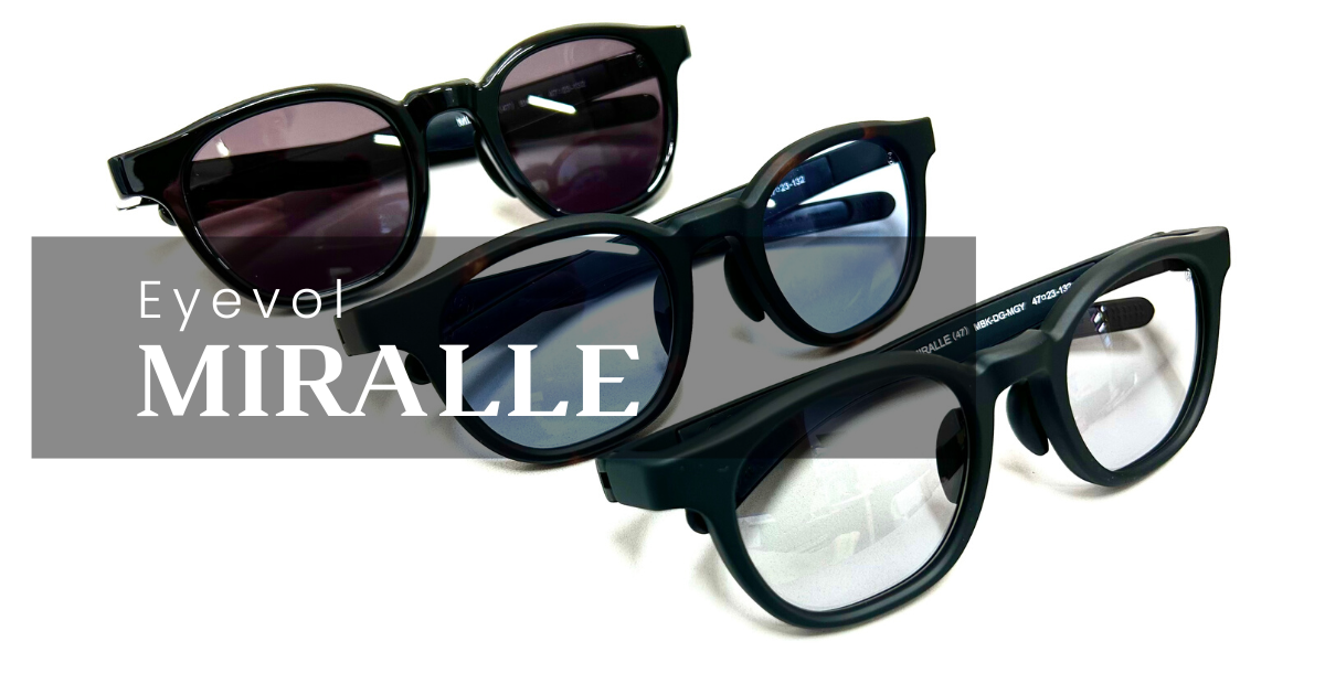 Eyevol『MIRALLE(47)』入荷 | メガネの宮川