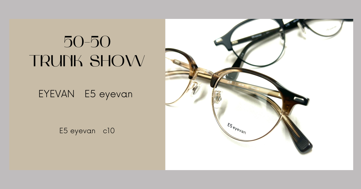 E5 eyevan・『c10』 | メガネの宮川