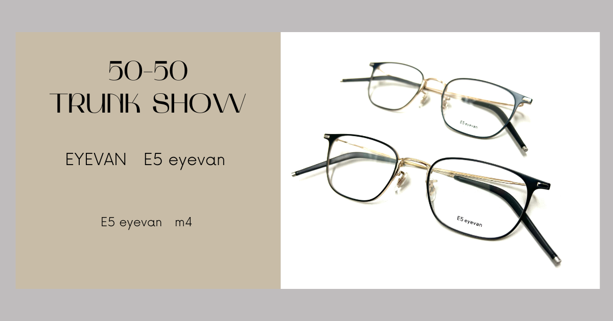 E5 eyevan・『m4』 | メガネの宮川
